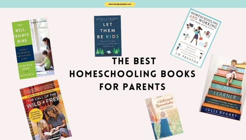 Must Read Homeschooling Books For Parents | Learn Grow Aspire