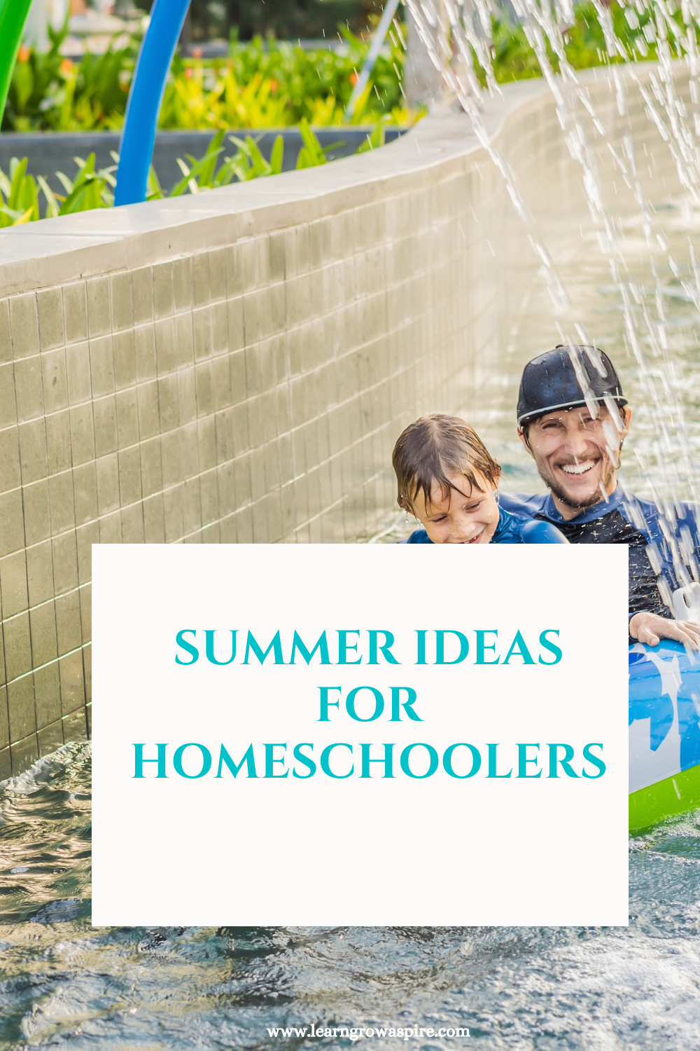 30 Fun Summer Ideas For Homeschooling | Learn Grow Aspire