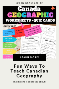 9 Fun Ways To Teach Canadian Geography | Learn Grow Aspire