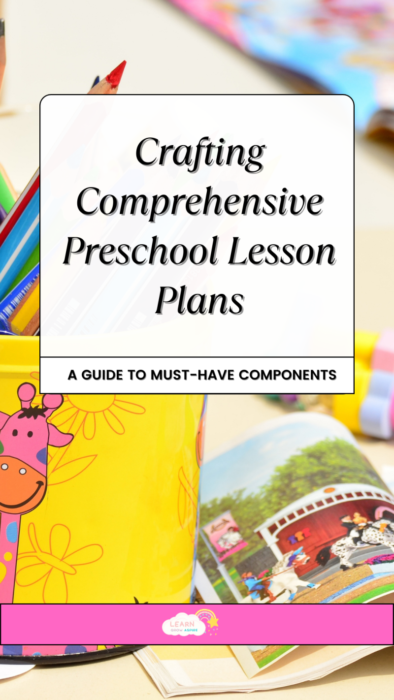 What Should Be Included In A Preschool Lesson Plan | Learn Grow Aspire