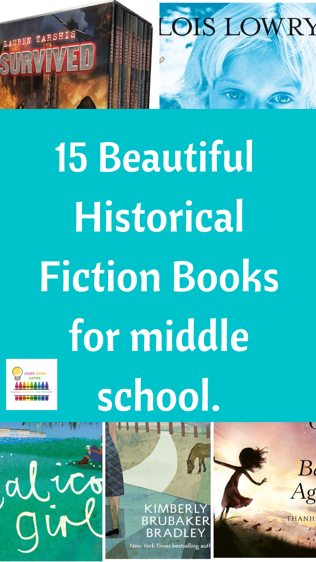 Best Historical Fiction Books For Middle School | Learn Grow Aspire