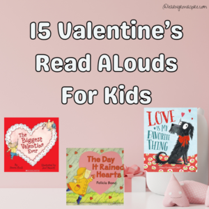 Best Valentines Read Alouds | Learn Grow Aspire
