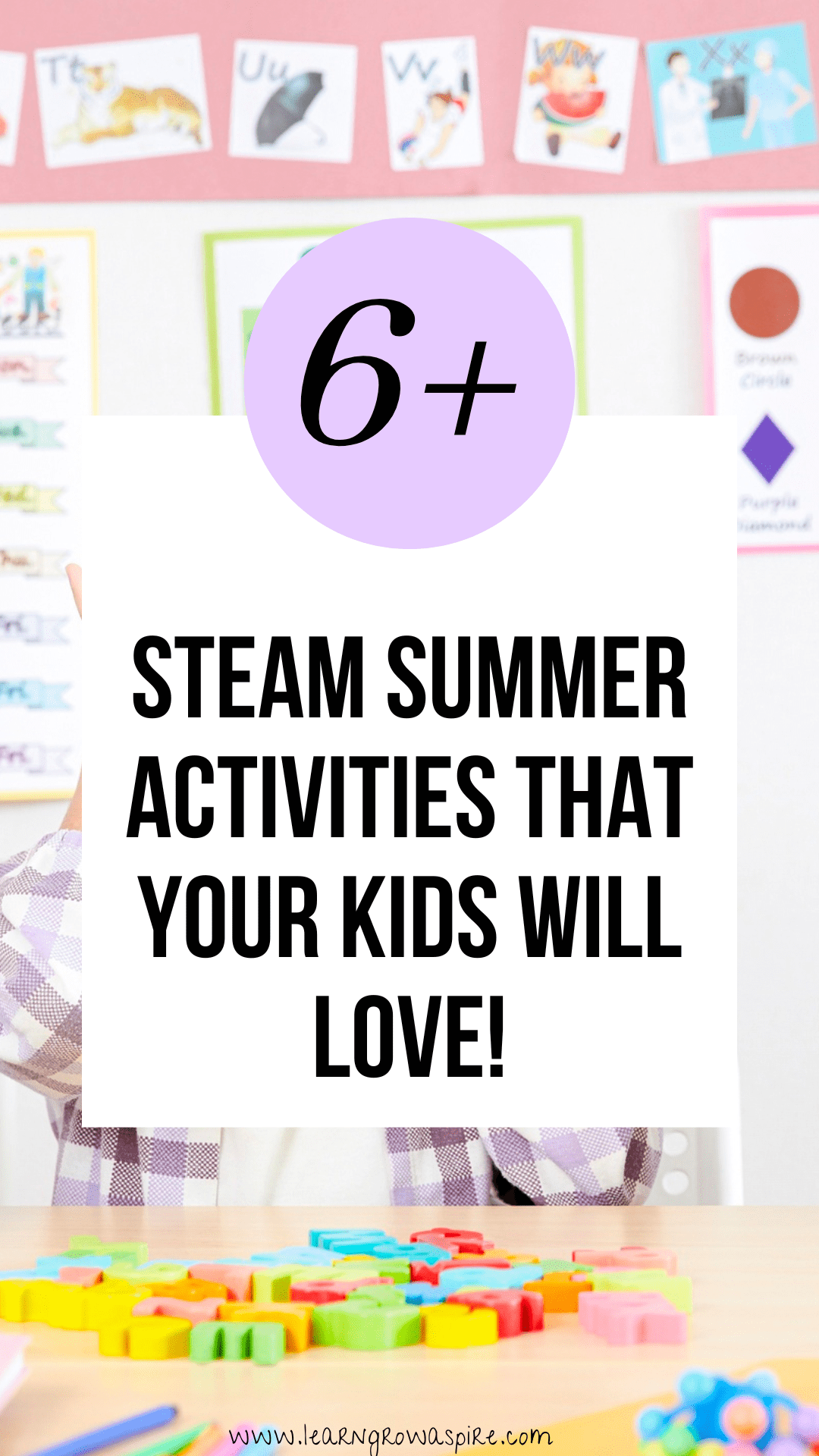 Fun Summer STEAM Activities For Kids | Learn Grow Aspire
