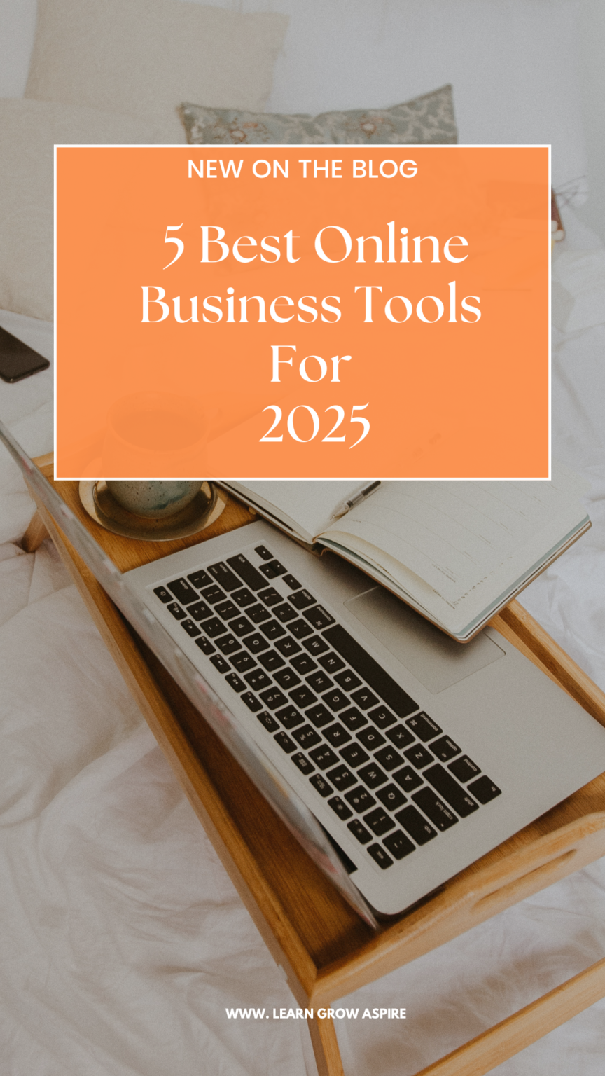 The Best Online Business Tools for 2025 | Learn Grow Aspire