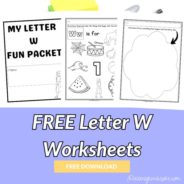 Printable Letter W Worksheets | Learn Grow Aspire
