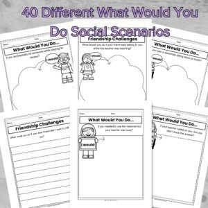 What Would You Do Social Scenarios For Kids