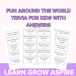Around The World Trivia For Kids (With Answers) | Learn Grow Aspire