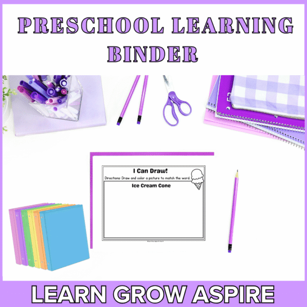How To Build A Preschool Learning Binder | Learn Grow Aspire