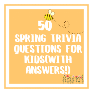 Spring Trivia Questions And Answers For Kids | Learn Grow Aspire
