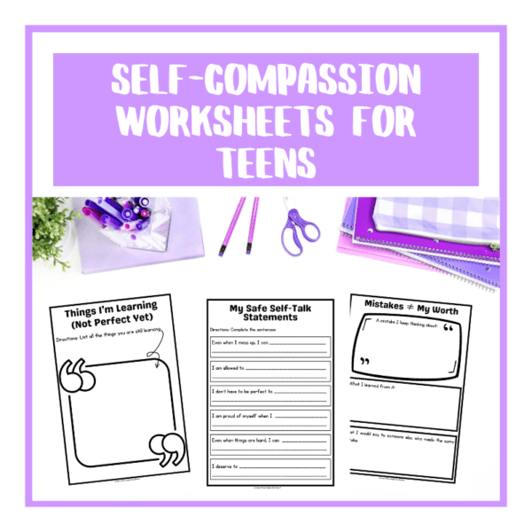 Self Compassion Worksheets For Teens PDF